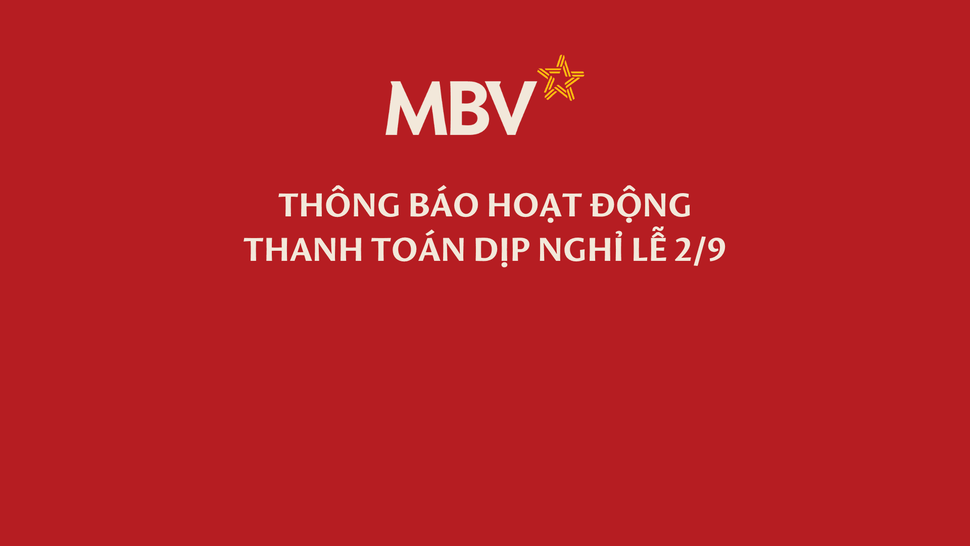 THÔNG BÁO HOẠT ĐỘNG THANH TOÁN DỊP NGHỈ LỄ 2/9